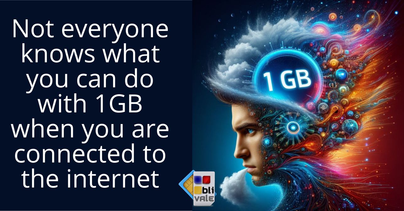 Not everyone knows what you can do with 1GB on your Smartphone, Tablet ...
