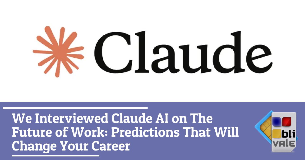 We Interviewed Claude AI on The Future of Work: Predictions That Will ...