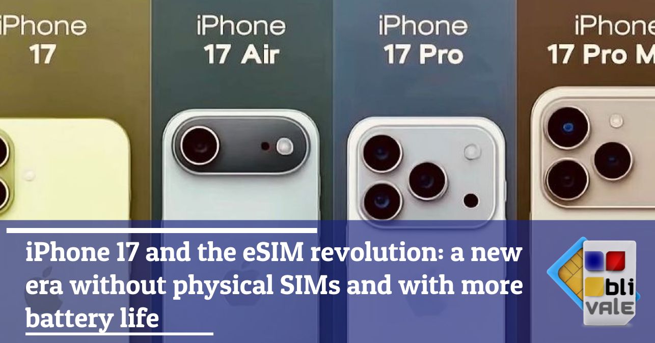 iPhone 17 and the eSIM revolution: a new era without physical SIMs and ...