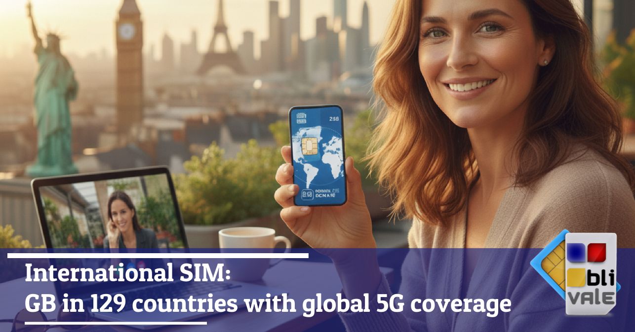 International SIM: GB in 129 countries with global 5G coverage